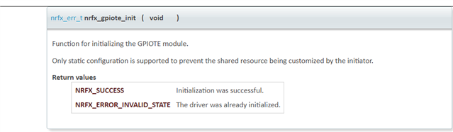 nrf_drv_gpiote_init() return NRF_ERROR_INVALID_STATE - Nordic Q&A - Nordic DevZone - Nordic DevZone